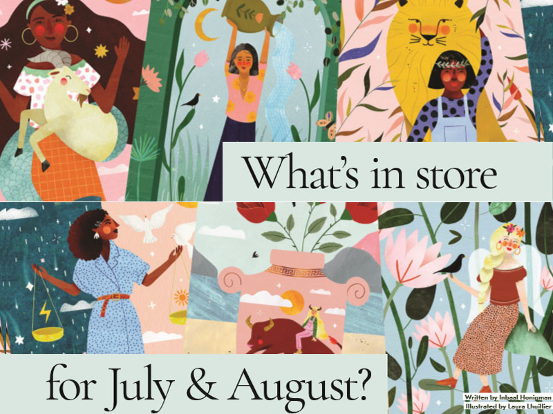 Star signs 12: What's in store for the month of July, August