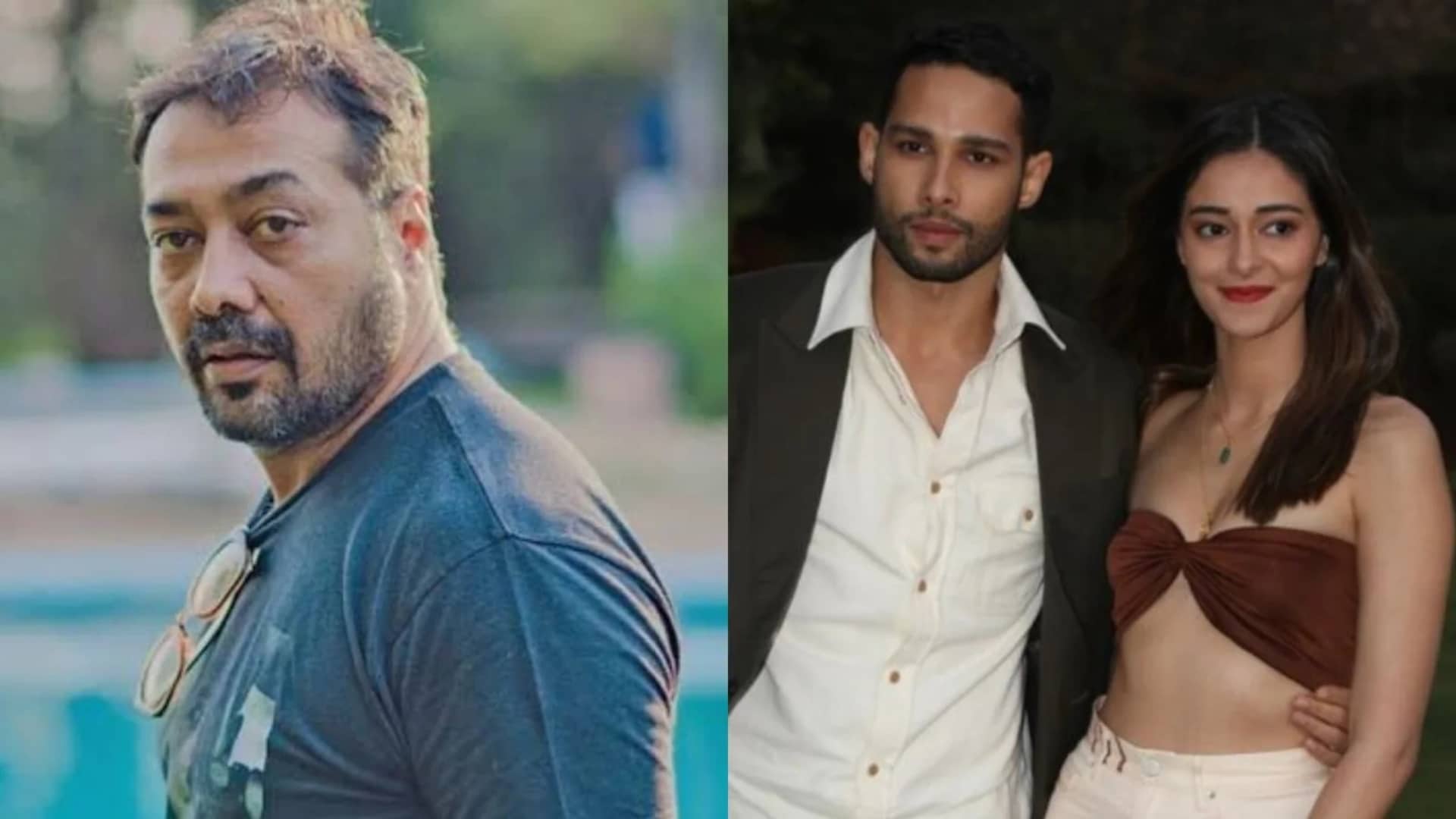 Anurag Kashyap reveals what happened to Ananya Panday after Siddhant Chaturvedi's 'struggle ...